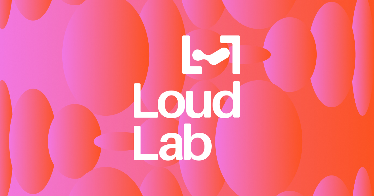 Loud Lab